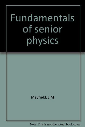 Fundamentals of senior physics: Richard Parham: 9780858590137: Amazon ...