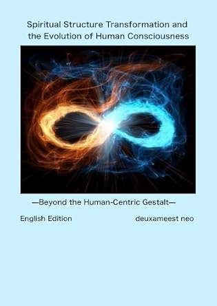 Spiritual Structure Transformation and the Evolution of Human ...