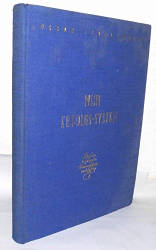 Mein Erfolgs-System. Positives Streben in Theorie und Praxis 18 Kapitel ...