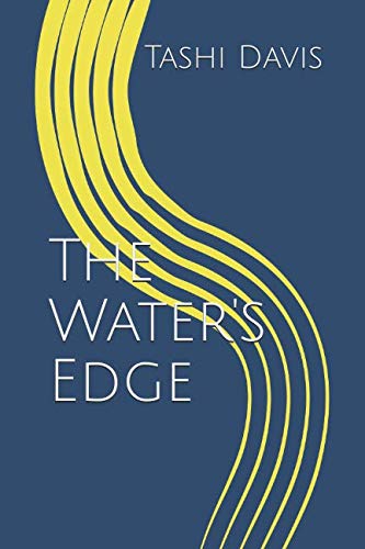 The Water's Edge: Davis, Tashi: 9781094890883: Amazon.com: Books