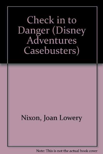 Disney Adventures Casebusters: Check in to Danger - Book #4 (Disney Adventures Casebusters, 4 ...