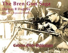 Bren Gun Saga by T. B. Dugelby (1999-12-01): T. B. Dugelby ...