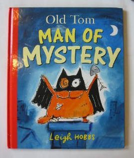 Man of Mystery: Leigh Hobbs: 9781877003318: Amazon.com: Books
