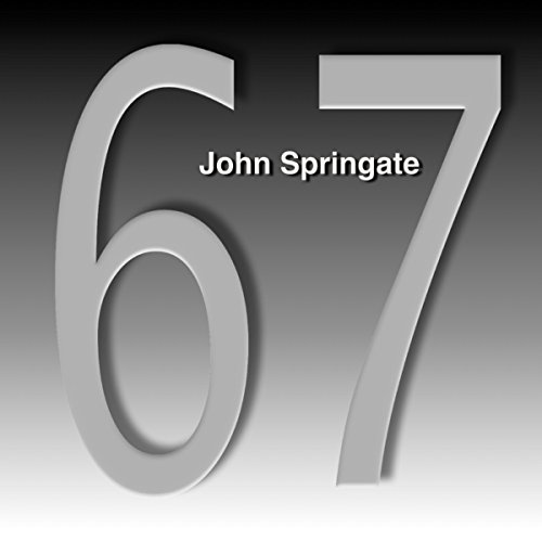 Play John Springate 67 by John Springate on Amazon Music