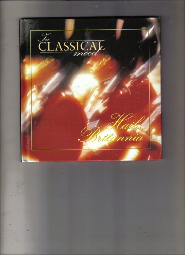 Amazon.com: The Classical Mood. Hail Britannia: 9781886614321: unknown ...