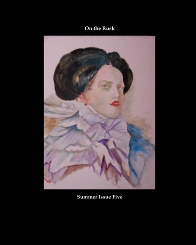 On the Rusk Issue Five: Sarmiento, Catori, Boggess, Ace, Kostelanetz ...