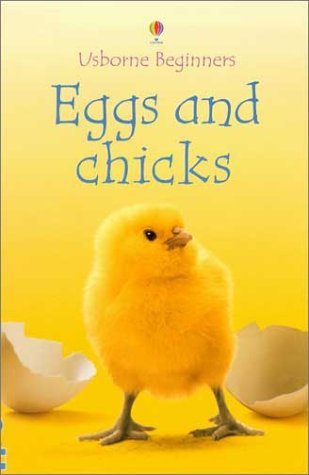 Eggs and Chicks (Usborne Beginners): Fiona Patchett: 9781409580713 ...