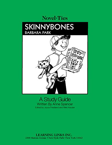 Skinnybones: Novel-Ties Study Guide: Barbara Park: 9780881227239 ...