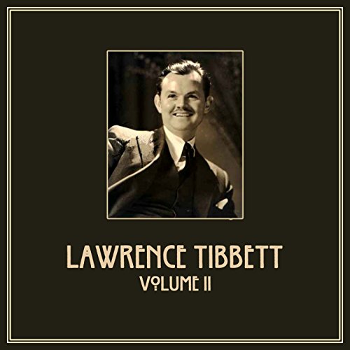 Lawrence Tibbett, Vol. 2 [Explicit] by Lawrence Tibbett on Amazon Music ...