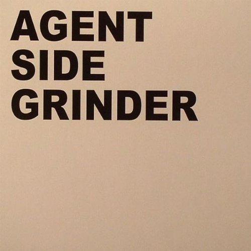 AGENT SIDE GRINDER - Agent Side Grinder - Amazon.com Music