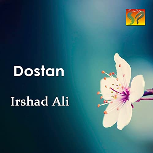 Écouter Dostan par Irshad Ali sur Amazon Music Unlimited