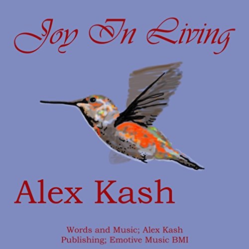 Joy in Living by Alex Kash on Amazon Music - Amazon.com