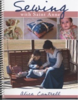 Sewing With Saint Anne: Alice Cantrell, Alice Cantrell: 9780976469124 ...