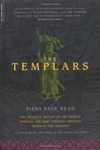 The Templars: The Dramatic History Of The Knights Templar, The Most ...