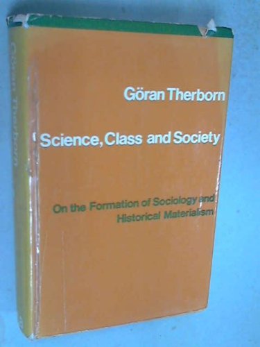 Science, Class, and Society: On the Formation of Sociology and ...