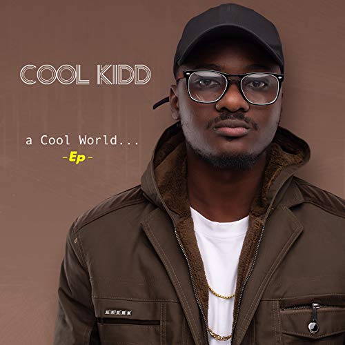 A Cool World - EP von Cool Kidd bei Amazon Music - Amazon.de