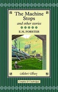 Machine Stops and Other Stories [English]: E.M. Forster: Amazon.com: Books