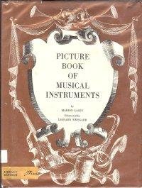 Picture Book of Musical Instruments: Marion Lacey, Leonard Weisgard ...