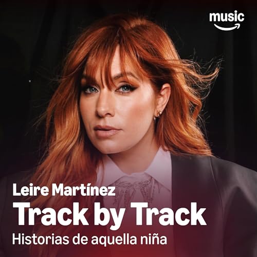 Play Leire Martínez Track by Track by Amazon Music on Amazon Music ...