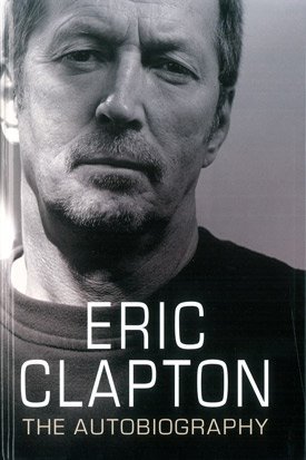 The Autobiography (Large Print Edition): Eric Clapton: 9781405649193 ...