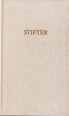 Stifters Werke in vier Bänden (Bibliothek Deutscher Klassiker ...