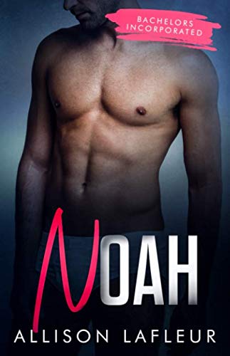 Noah (Bachelors Incorporated): LaFleur, Allison, Downs, Kate ...