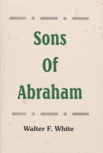 Sons of Abraham: Walter Francis White: Amazon.com: Books
