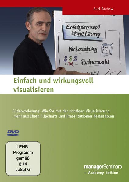 DVD - Einfach und wirkungsvoll visualisieren. Videovorlesung: Wie Sie ...