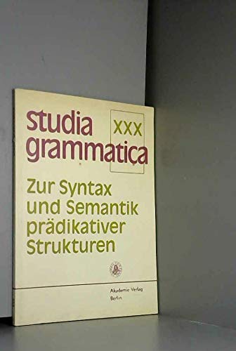 Amazon | Zur Syntax Und Semantik Praedikativer Strukturen (Studia ...