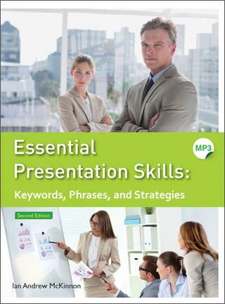 Essential Presentation Skills: Keywords, Phrases, and Strategies【2nd Ed.】: Ian Andrew McKinnon ...