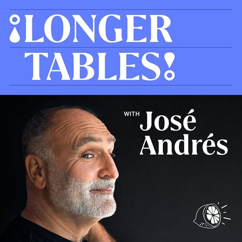 Amazon.com: Longer Tables with José Andrés : José Andrés: Audible Books ...