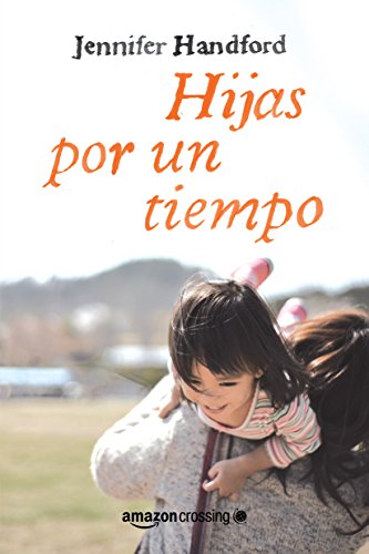 Hijas por un tiempo eBook : Handford, Jennifer, García, Mª Luz: Amazon ...