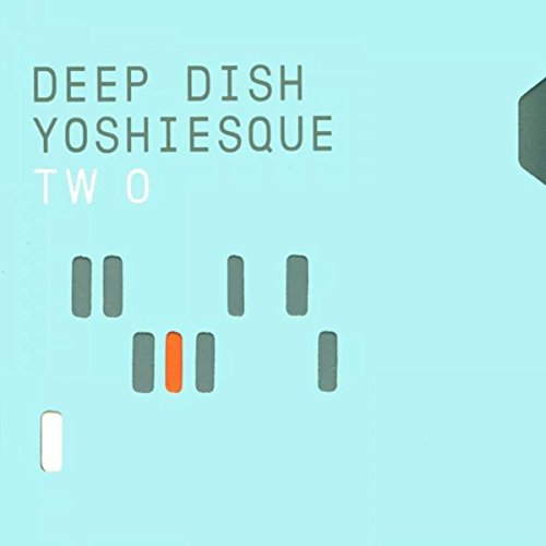 Play Yoshiesque Two by Deep Dish on Amazon Music