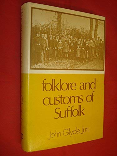Amazon | Folklore and Customs of Suffolk | Glyde, John | Mythology