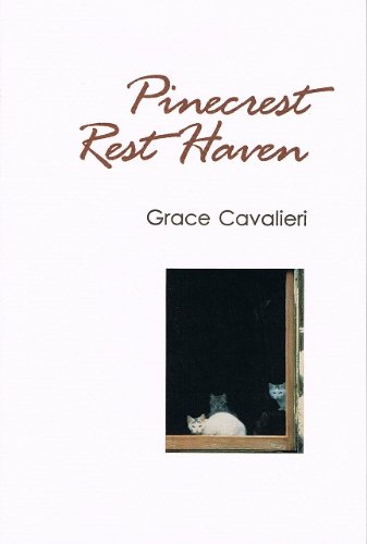 Pinecrest rest haven (Word Works capital collection): Cavalieri, Grace ...