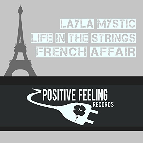 French Affair by Layla Mystic, Life in the Strings on Amazon Music ...