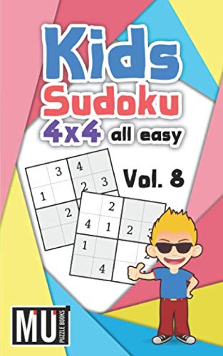 Kids Sudoku 4x4 All Easy: Sudoku 4x4 For Kids ,Mini Sudoku 4x4 2 ...