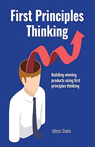 Amazon.com: First Principles Thinking: Building winning products using ...