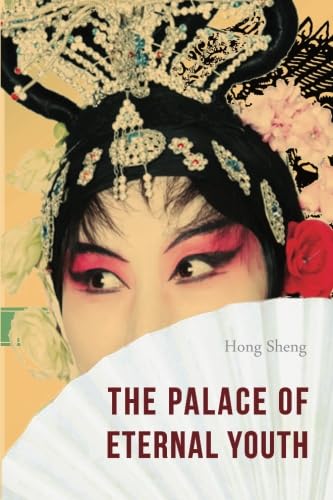 The Palace of Eternal Youth: Sheng, Hong: 9780835100632: Amazon.com: Books