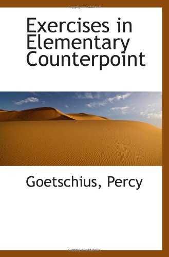 Amazon.com: Exercises in Elementary Counterpoint: 9781110353293: Percy ...