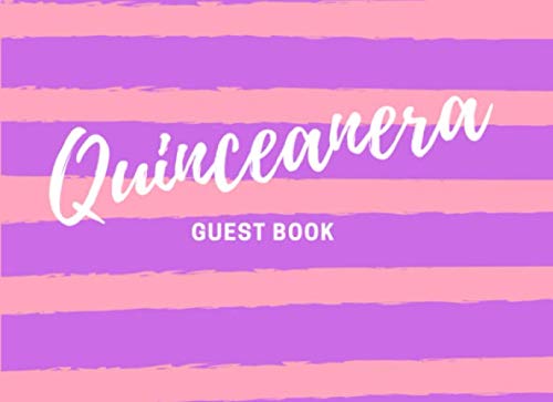 Quinceanera Guest Book: 15th Birthday Celebration Keepsake Memory Book ...