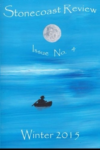 Stonecoast Review: Issue No. 4: Review, Stonecoast, Wade, Nancy, McCall ...