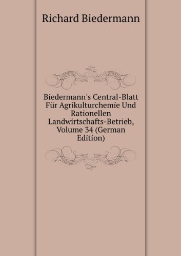 Biedermanns Central-Blatt Fãr Agrikultu: Amazon.co.uk: Richard ...