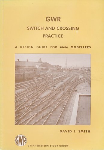 GWR Switch And Crossing Practice: Amazon.co.uk: David J. Smith: Books