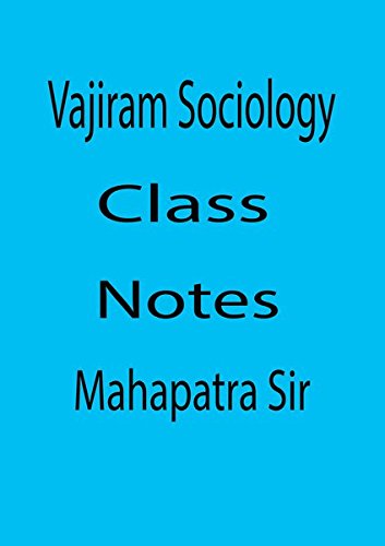 Mahapatra Sir Vaziram & Ravi - IAS Sociology Optional-Class Notes(7 ...