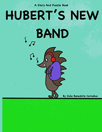 HUBERT'S NEW BAND : Cornelius, Julie Benedicta: Amazon.in: Books