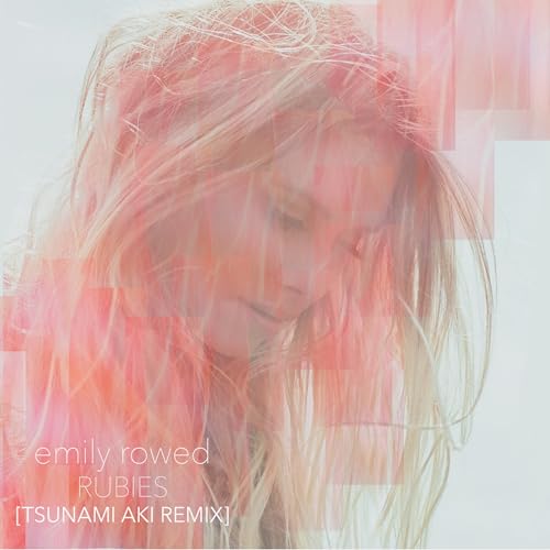 Play Rubies (Tsunami Aki Remix) by Emily Rowed on Amazon Music