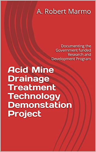Acid Mine Drainage Treatment Technology Demonstation Project ...