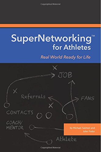 SuperNetworking for Athletes: Real World Ready for Life: Salmon, Mr ...