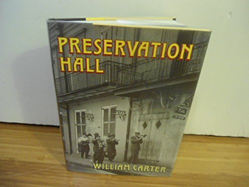 Preservation Hall: Music from the Heart: Carter, William: 9780393029154 ...